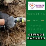 Protecting Your Home Against Sewage Backups | Degler Waste Services